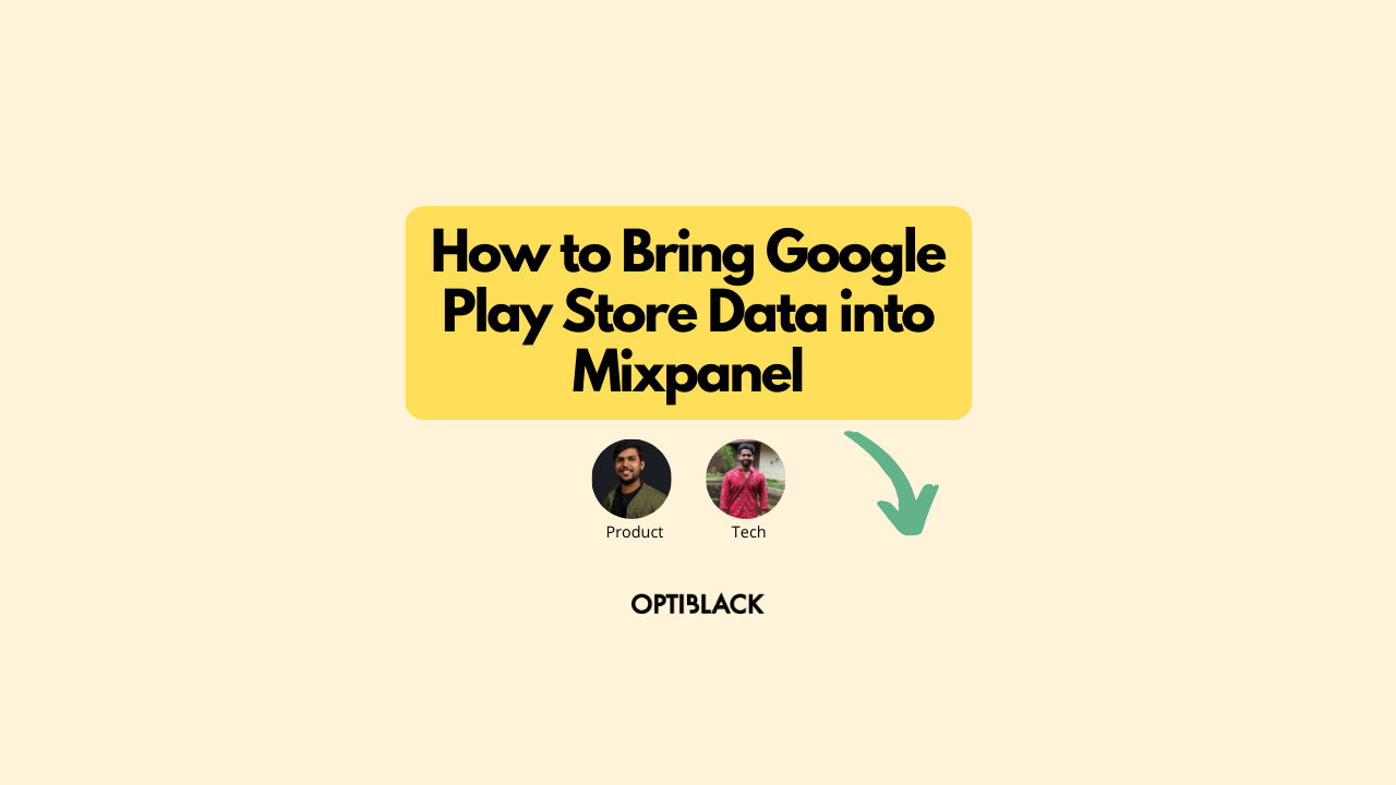How to Bring Google Play Store Data into Mixpanel